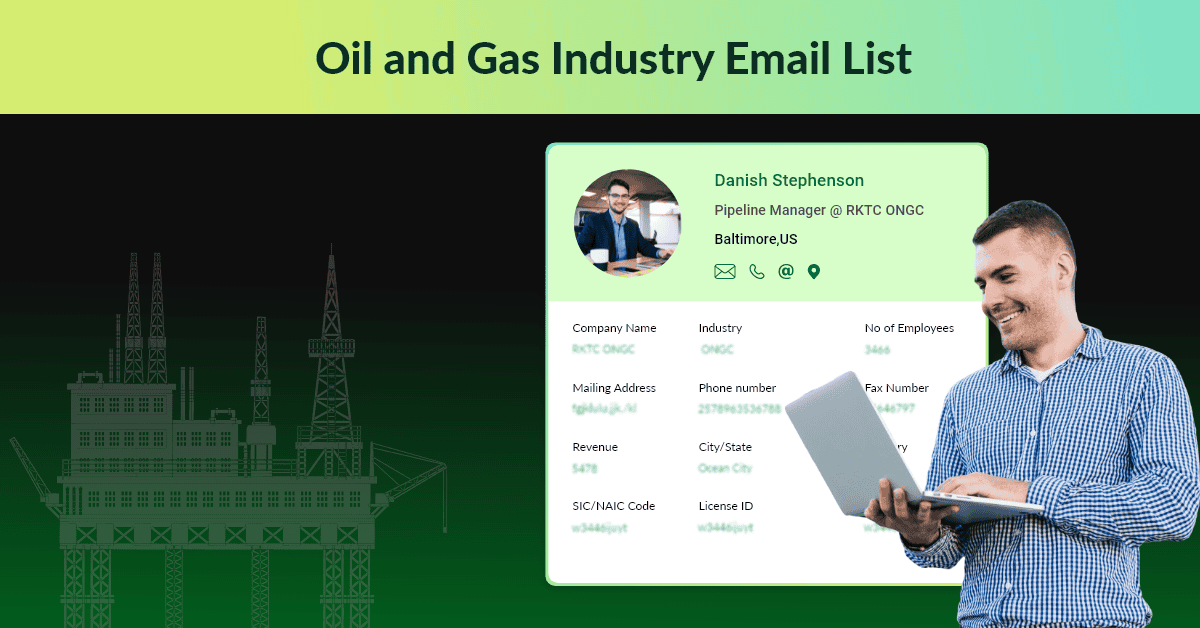 Oil and Gas Industry Email List | Accurate Industry Contacts