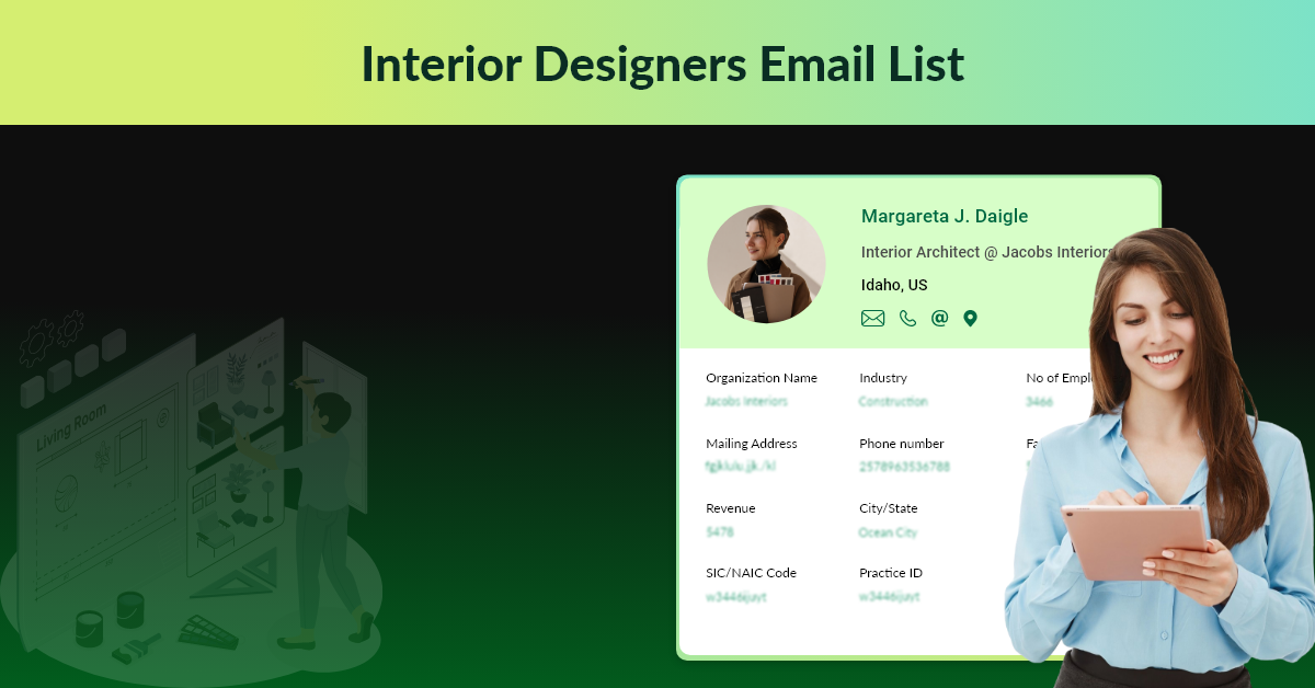 Interior Designers Email List | 85K+ Accurate Contacts